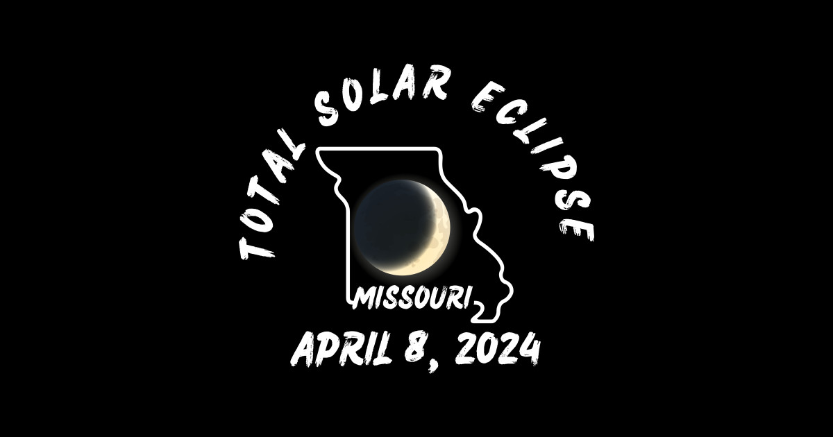Missouri Total Solar Eclipse 2024 - Missouri Total Solar Eclipse 2024 ...