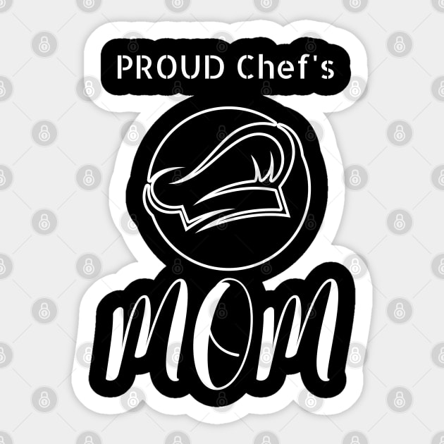 Chef Proud Mom - Mom - Sticker | TeePublic