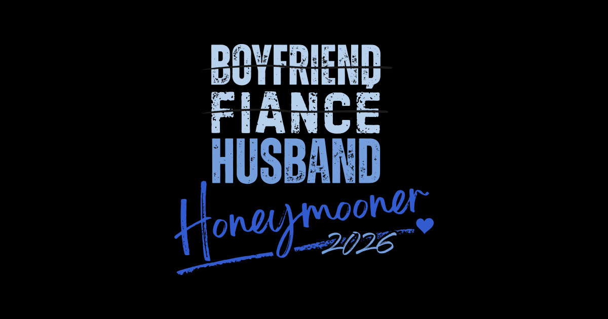 Boyfriend Fiance Husband Honeymooner 2026 Wedding Gift - Boyfriend ...