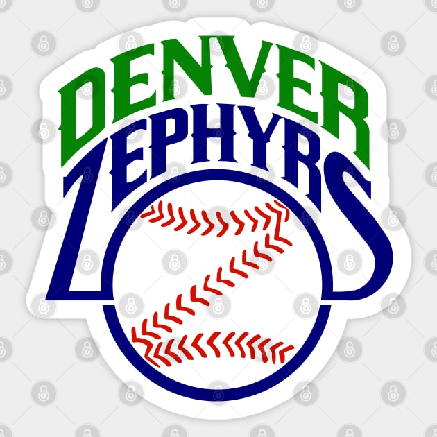 Defunct Denver Zephyrs Baseball 1989 - Denver - Sticker | TeePublic