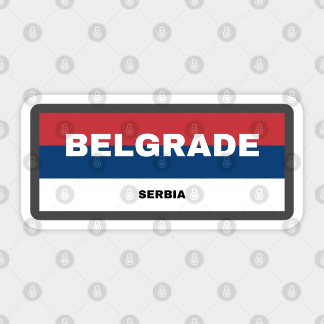 Belgrade City in Serbian Flag Colors - Belgrade - Sticker | TeePublic