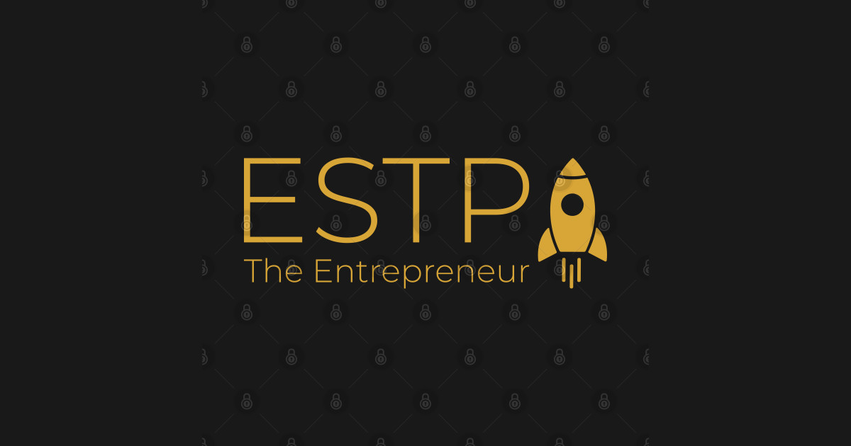 ESTP The Entrepreneur MBTI types 15E Myers Briggs personality gift with ...