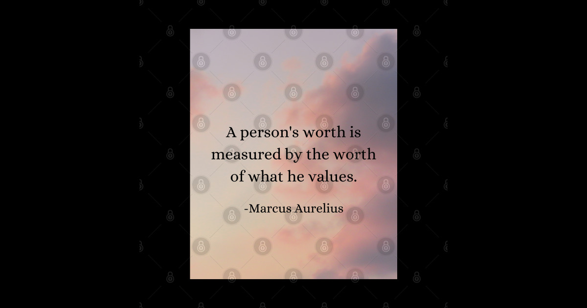 Marcus Aurelius: Your Worth Lies in Your Values - Stoic - Sticker | TeePublic