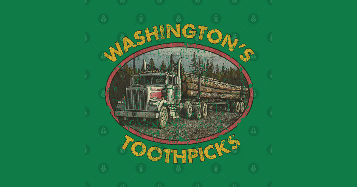 Washington's Toothpicks 1995 - Log Truck Driver - T-Shirt | TeePublic