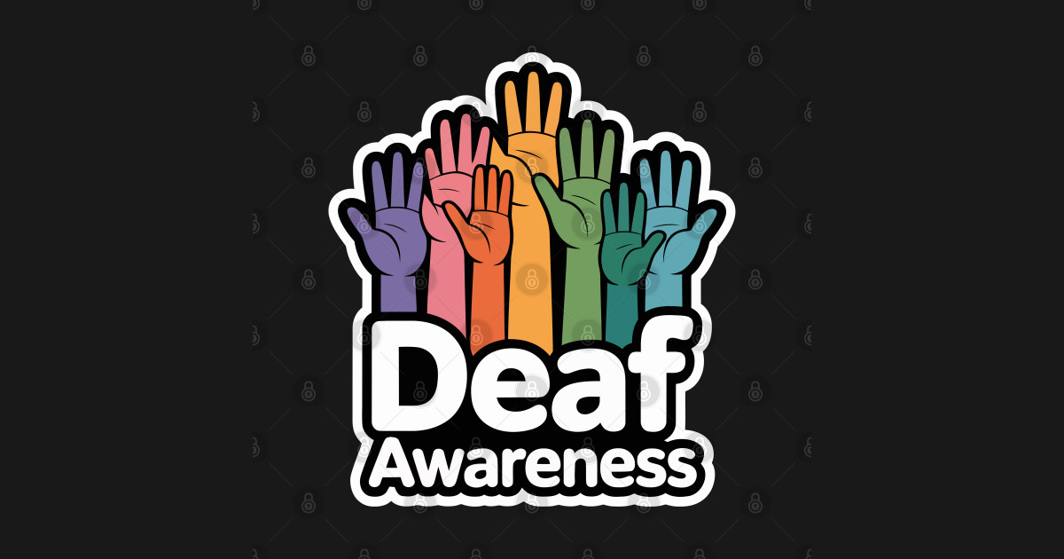 Deaf-Awareness - Deaf Awareness - T-Shirt | TeePublic