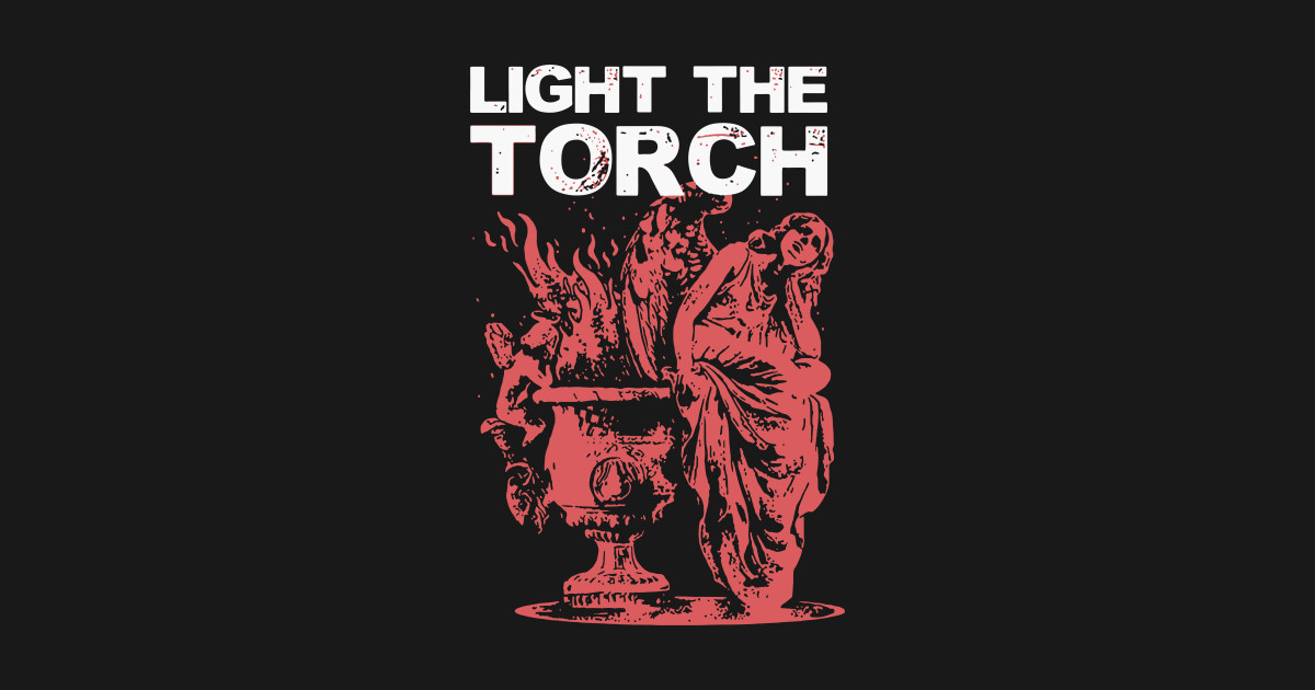 Light The Torch band - Light The Torch Band - T-Shirt | TeePublic
