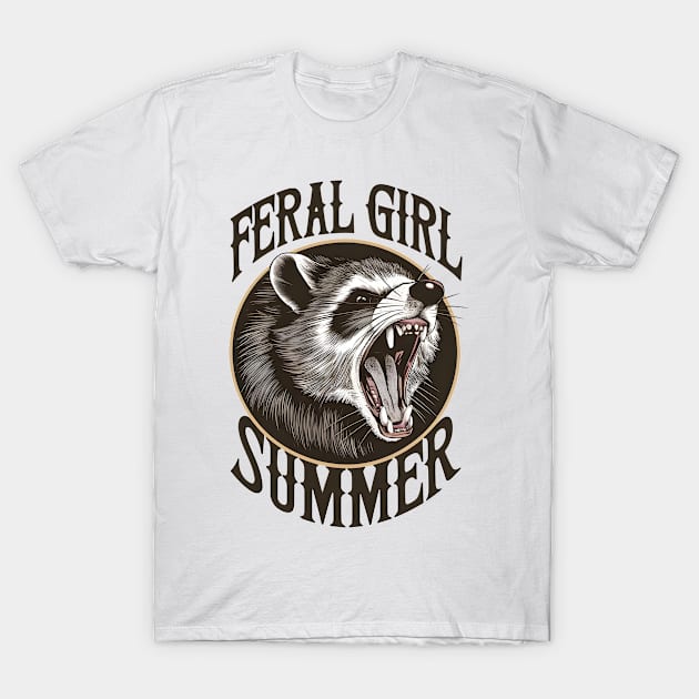 Feral Girl Summer Funny Raccoon Meme - Feral Girl Summer - T-Shirt ...
