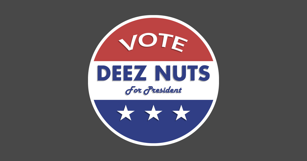 Deez Nuts for President 2016! - Cartoon - T-Shirt | TeePublic