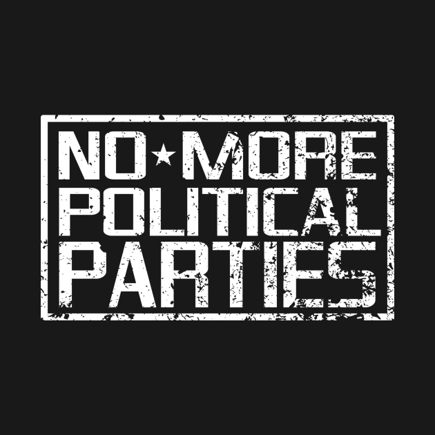 No More Political Parties - Independent - Crewneck Sweatshirt | TeePublic