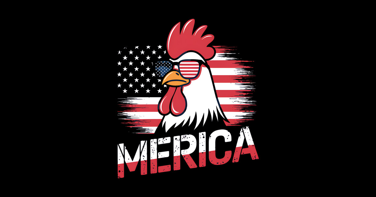 Patriotic Chicken Merica USA Flag Chicken Lover 4th of July - Patriotic ...