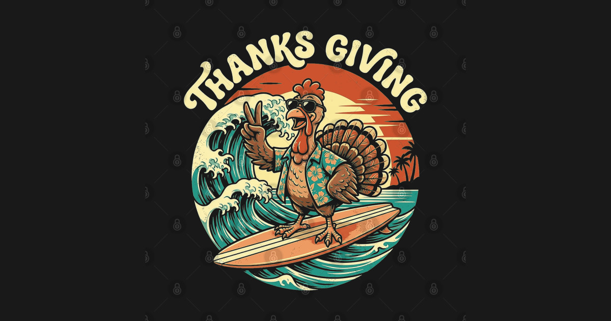 Surfing Turkey Tropical Thanksgiving Beach Wave Summer Holiday Slogan ...