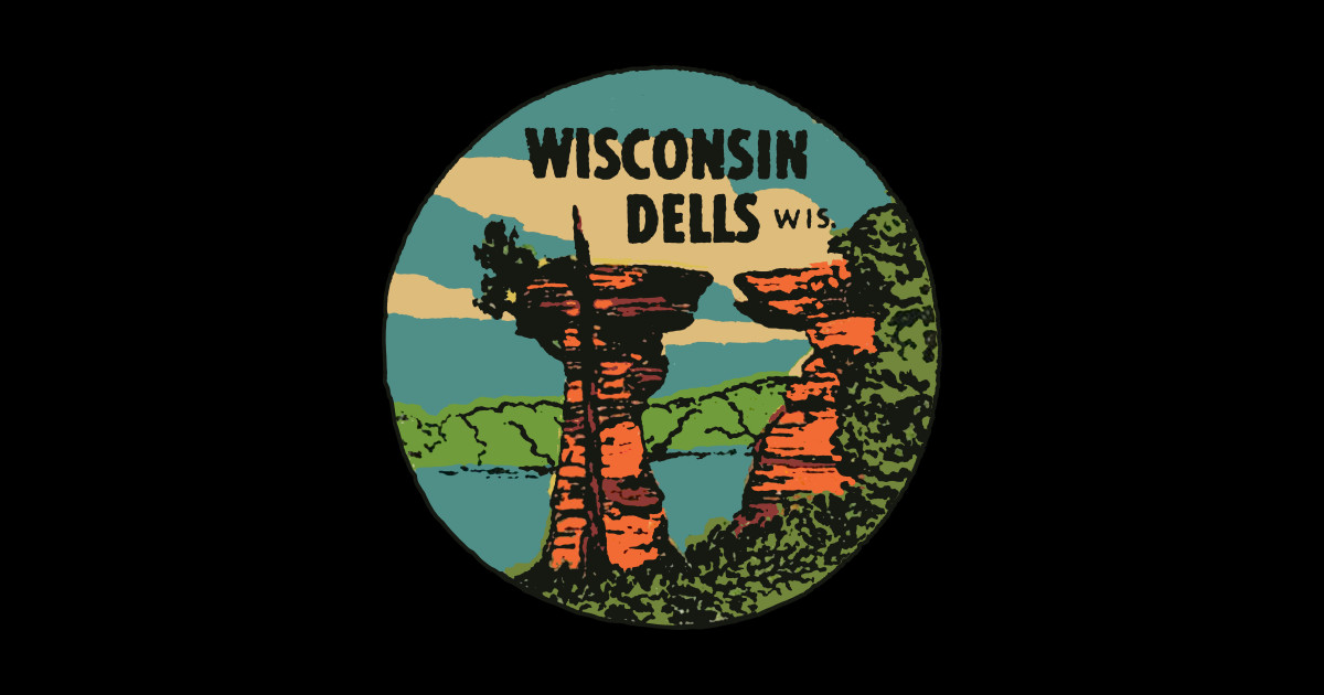 Vintage Wisconsin Dells Decal - Wisconsin Dells - Sticker | TeePublic