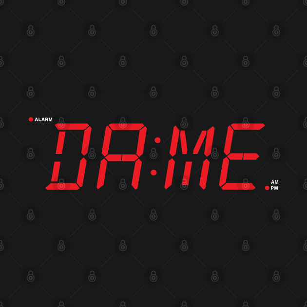 Dame Time - Damian Lillard - T-Shirt | TeePublic