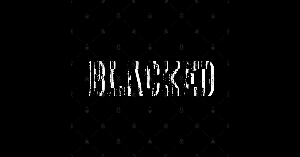 blacked - Blacked - Sticker | TeePublic