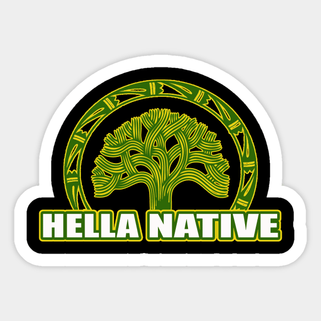 HN Oak Tree - Hella Native - Sticker | TeePublic
