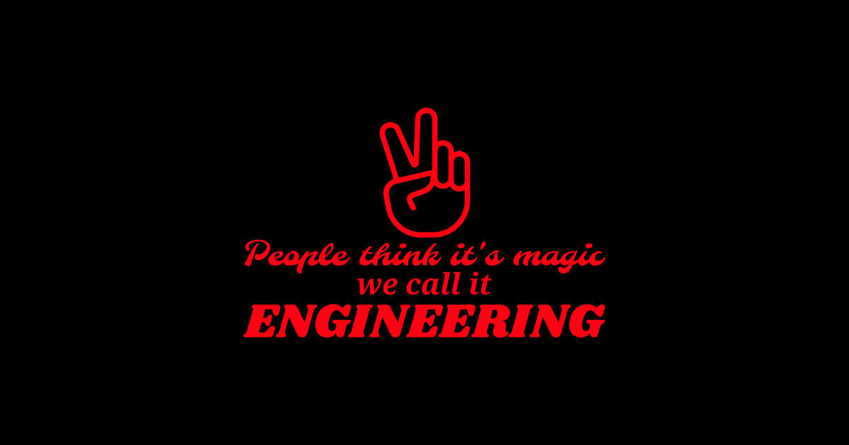 Engineering is magic - Engineering Is Magic - Sticker | TeePublic