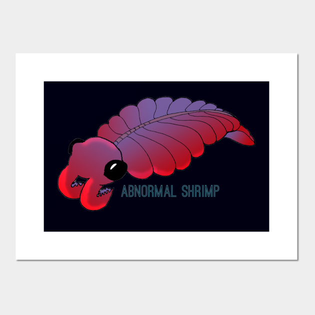 Abnormal Shrimp - Abnormal - Posters and Art Prints | TeePublic