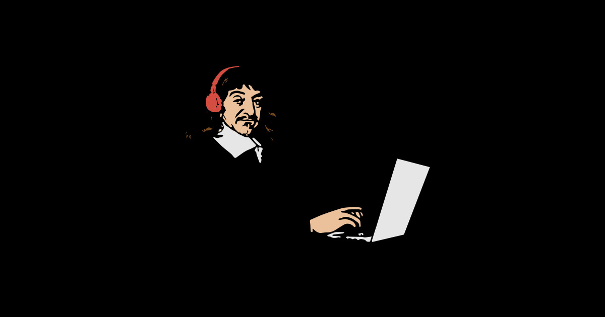 I Code Therefore I am - René Descartes - Developer - Sticker | TeePublic