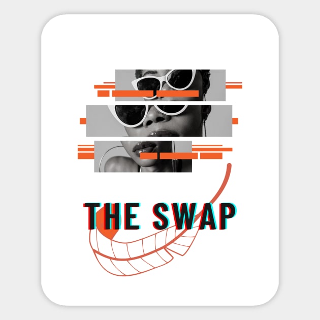 THE SWAP - Swap - Sticker | TeePublic
