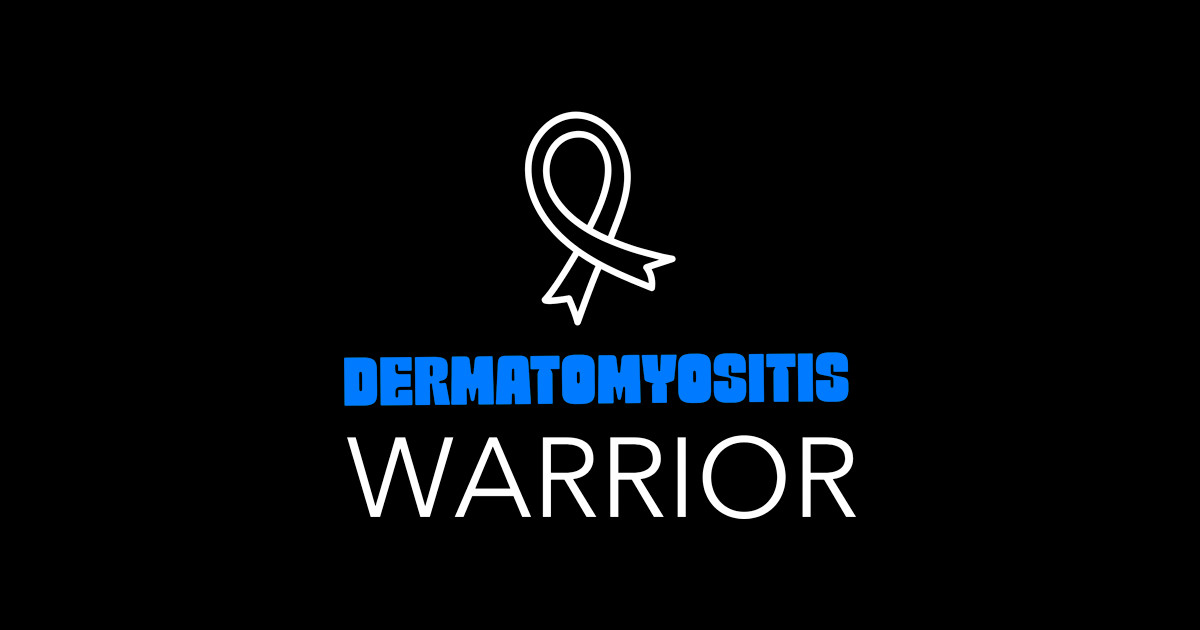 Dermatomyositis Awareness - Dermatomyositis Awareness - Sticker | TeePublic