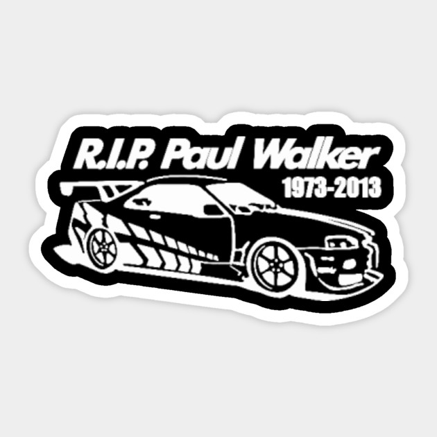 RIP Paul Walker Car Decal - Rip Paul Walker Car Decal - Sticker | TeePublic
