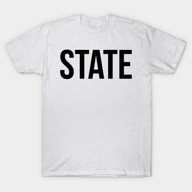 State - State - T-Shirt | TeePublic