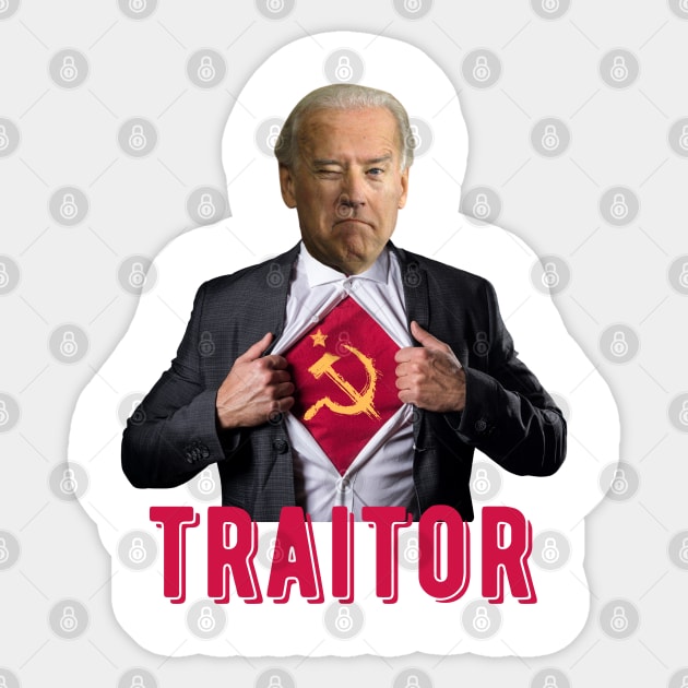 Biden is a Communist Traitor - Biden - Sticker | TeePublic