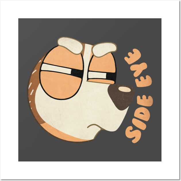 Mum Stare - Side Eye - vintage - Bluey - Posters and Art Prints | TeePublic
