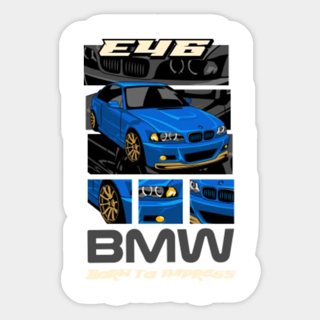 BMW E46 Performance Machine - Bmw E46 - Sticker | TeePublic