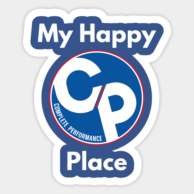 My Happy Place - Complete Performance Happy Place - Sticker | TeePublic