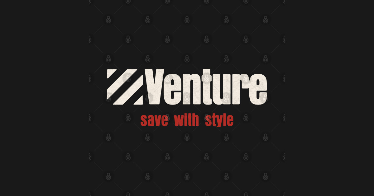 Venture Department Store - Venture - T-Shirt | TeePublic