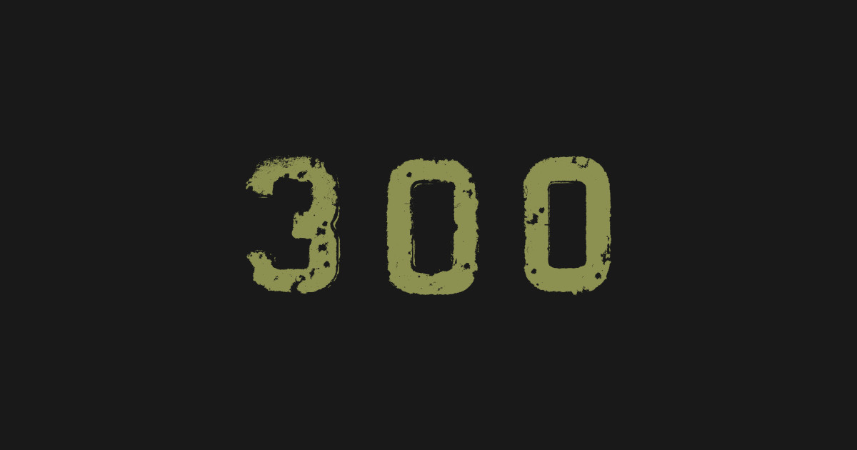 300 NUMBER Logo - 300 - T-Shirt | TeePublic