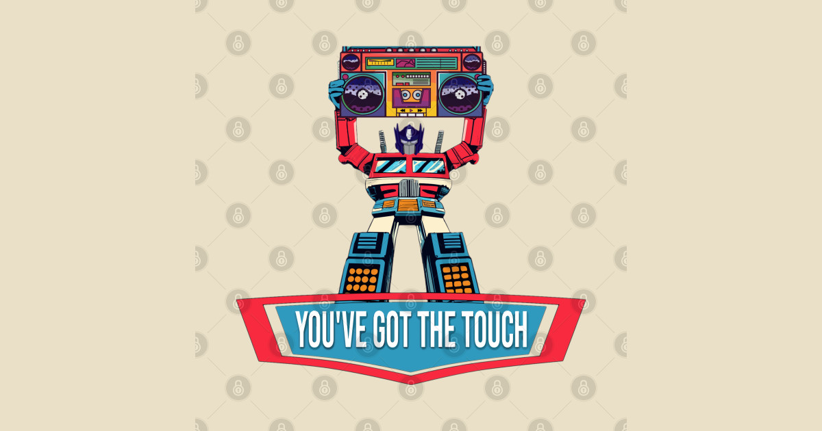 Optimus Prime - You've Got The Touch - Optimus Prime - T-Shirt | TeePublic