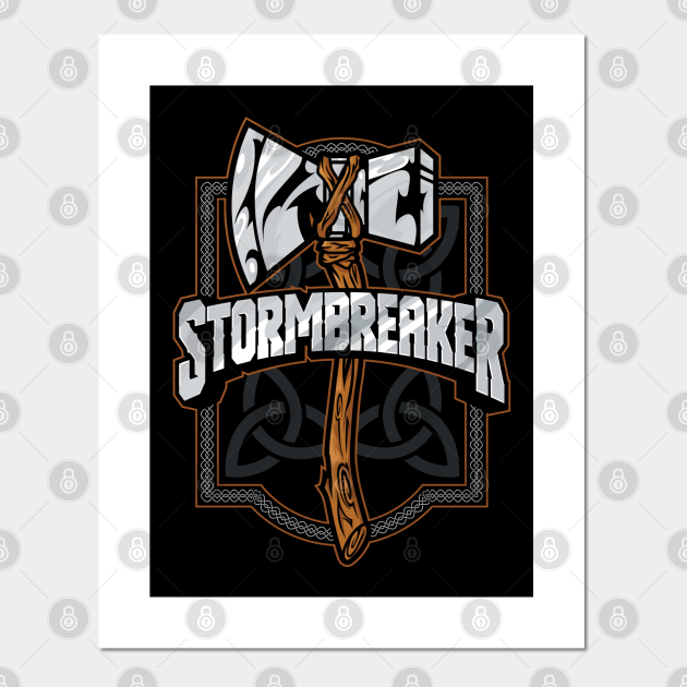 Stormbreaker - Thor - Posters and Art Prints | TeePublic