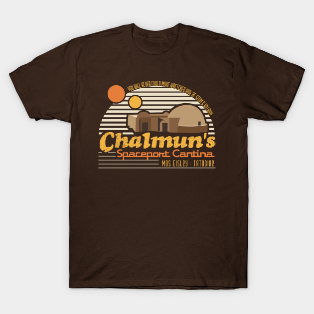 Chalmun's Spaceport Cantina - Mos Eisley - T-Shirt | TeePublic