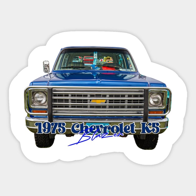 1975 Chevrolet K5 Blazer - 1975 Chevrolet K5 Blazer - Sticker | TeePublic
