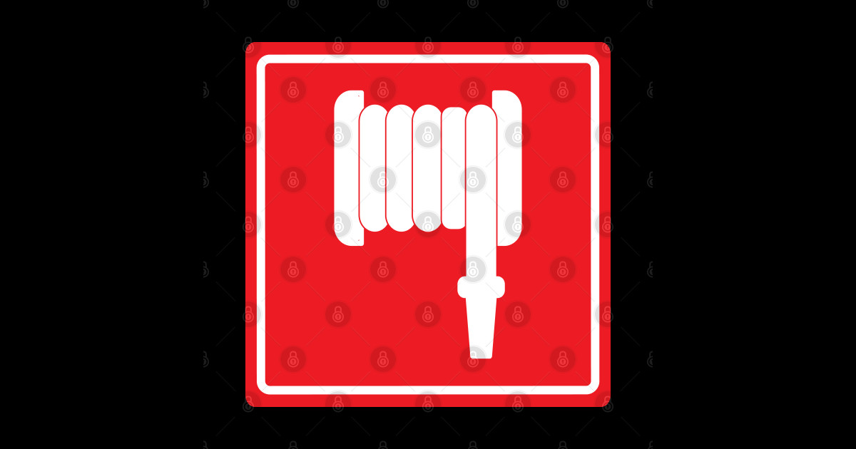Fire Hose Sign - Fire Hose Sign - Sticker | TeePublic