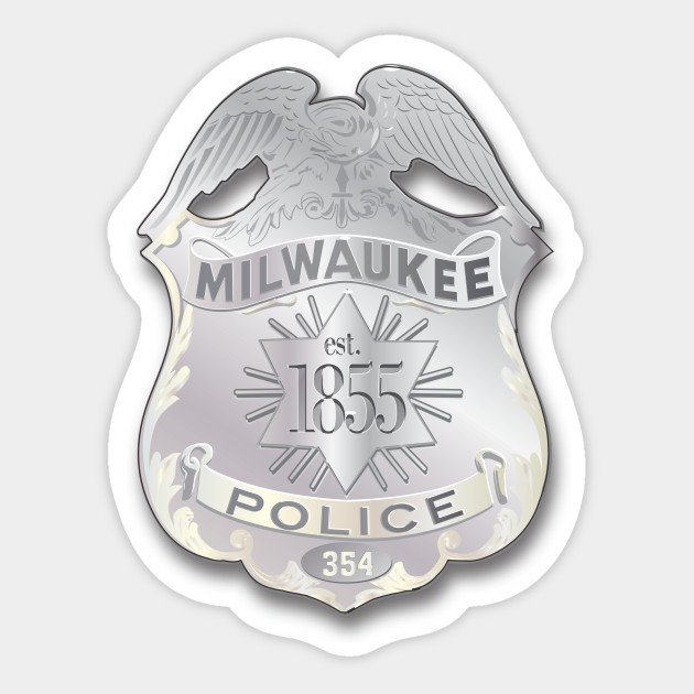 Milwaukee Police Badge - Milwaukee Police Badge - Sticker | TeePublic