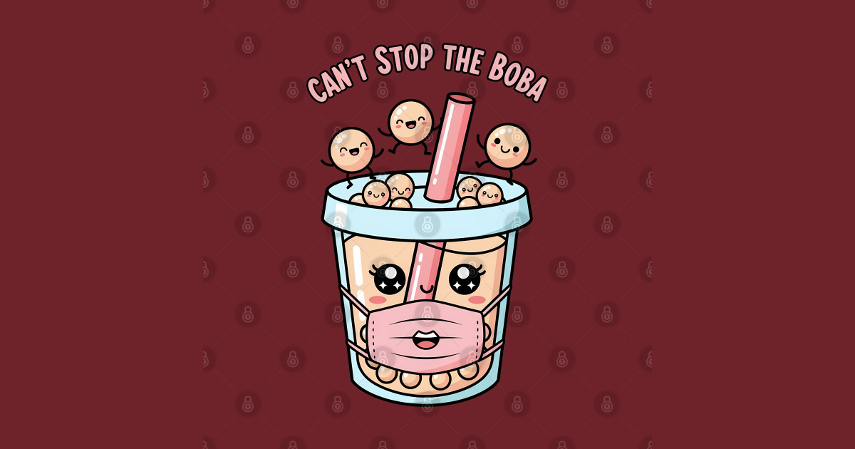 Can't Stop the Boba Bubble Tea Power - Boba Power - T-Shirt | TeePublic