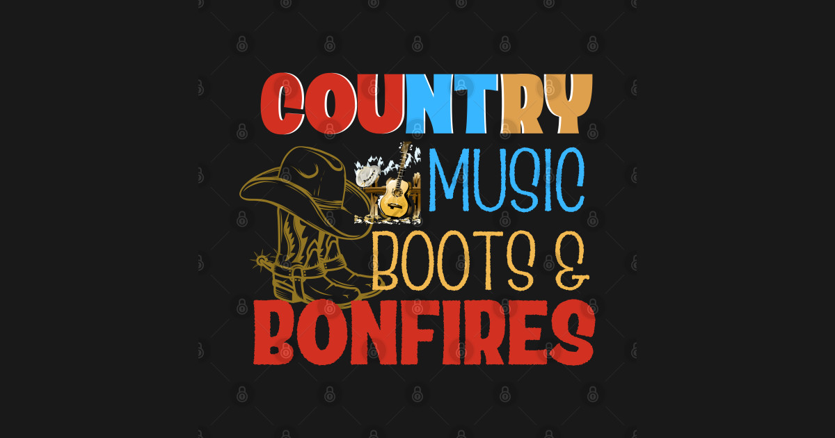 Country Music Boots and Bonfires - Countryside - T-Shirt | TeePublic