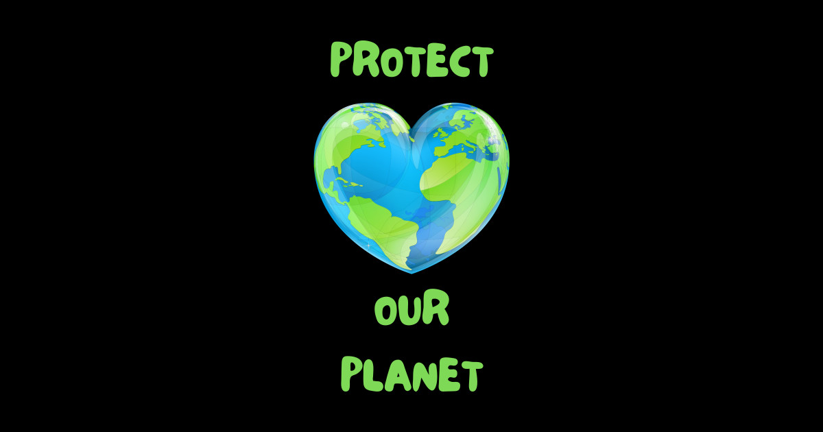 Earth Day Protect Our Planet - Protect Our Planet - Sticker | TeePublic
