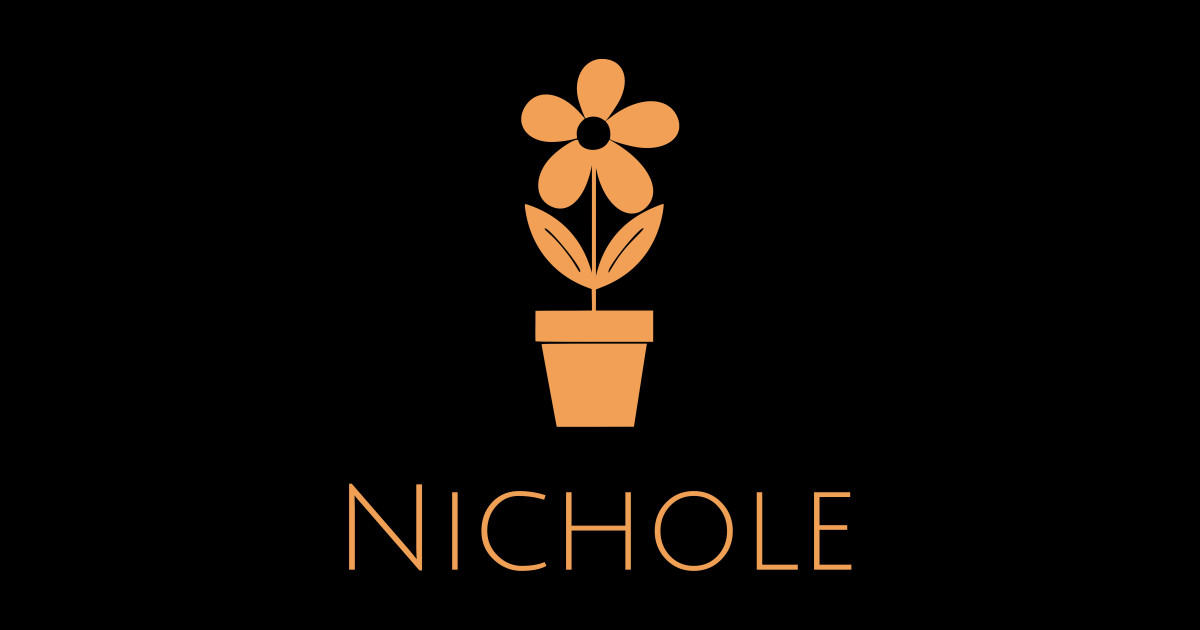 Nichole name - Nichole Name - Sticker | TeePublic