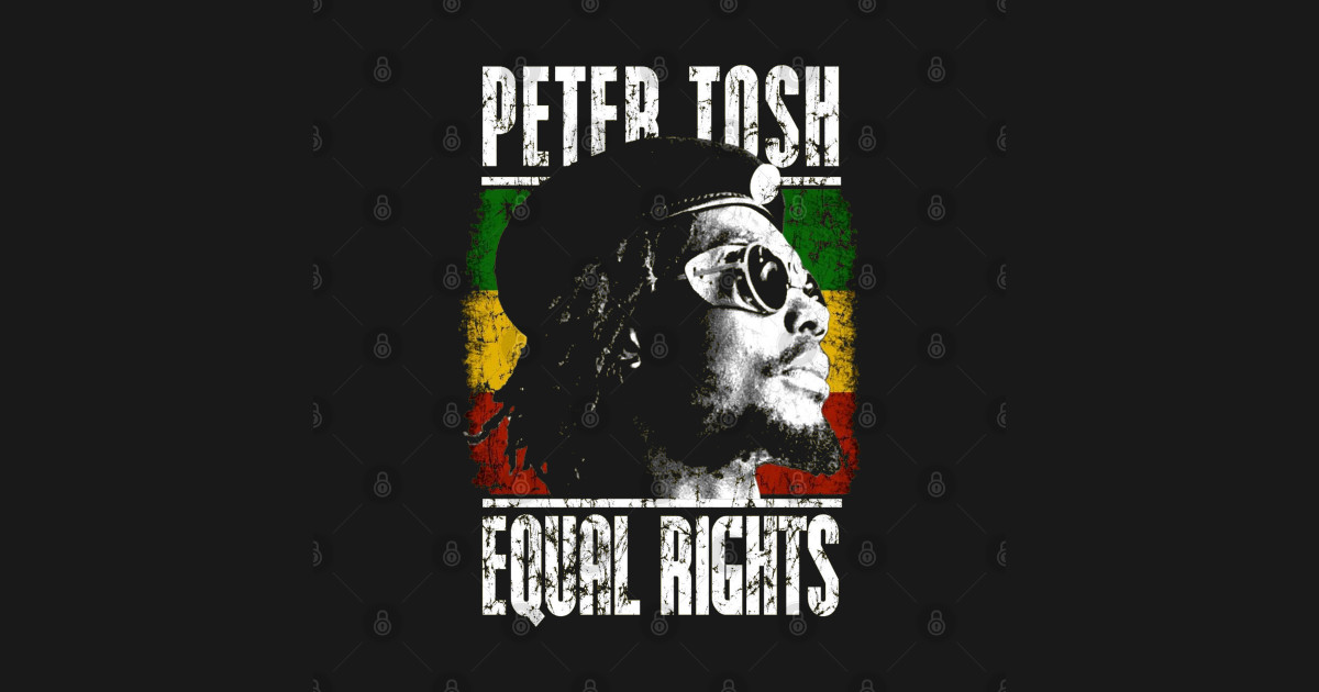 Peter Tosh Equal Rights - Peter Tosh - T-Shirt | TeePublic