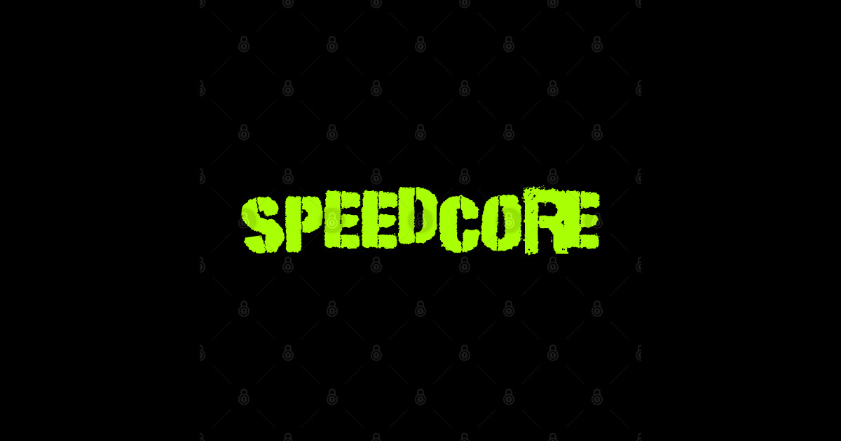 Speedcore - Speedcore - Sticker | TeePublic