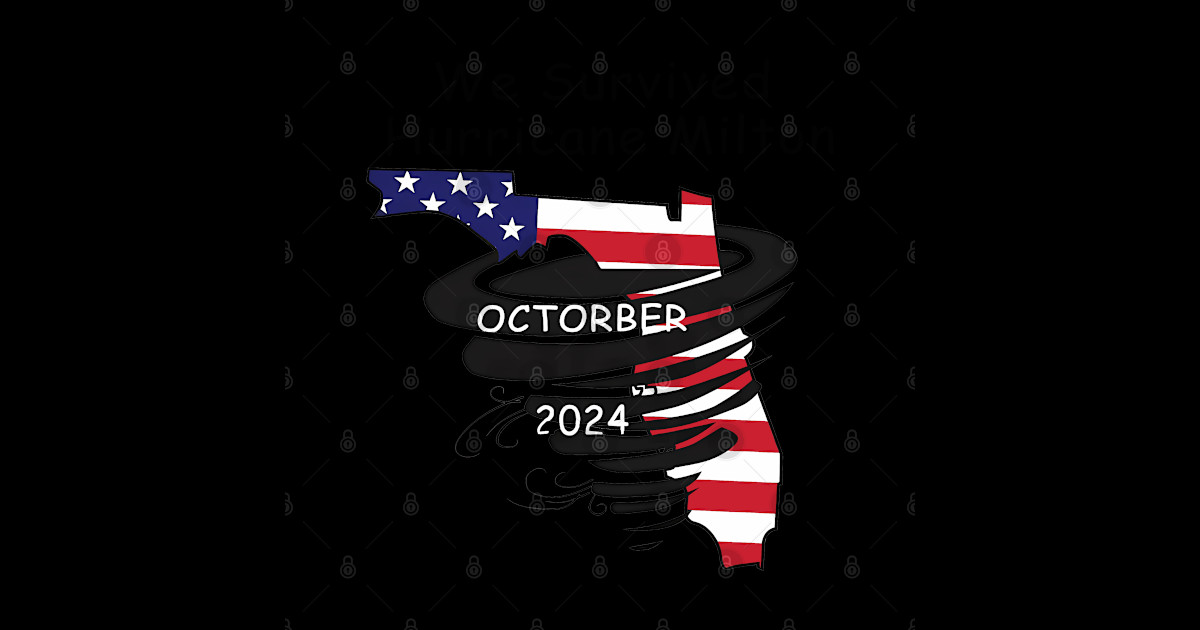 I Survived Hurricane Milton 2024 Florida Stronger Than Storm - Survived ...