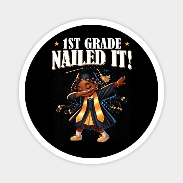 Dabbing Graduation Class Of 2025 Girl 1st Grade Nailed It - Graduation ...