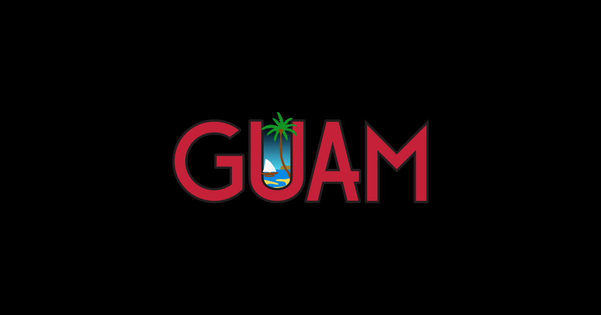 Guam - Guam - Posters and Art Prints | TeePublic