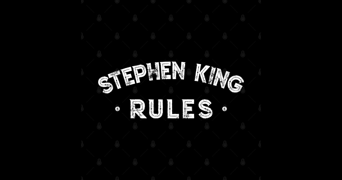 Stephen King Rules - Stephen King - Sticker | TeePublic