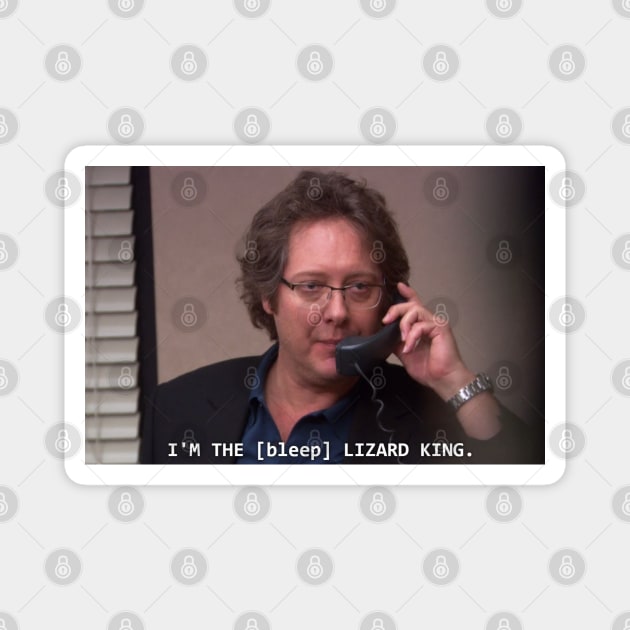 I'm the [bleep] Lizard King (The Office meme) - The Office - Magnet ...