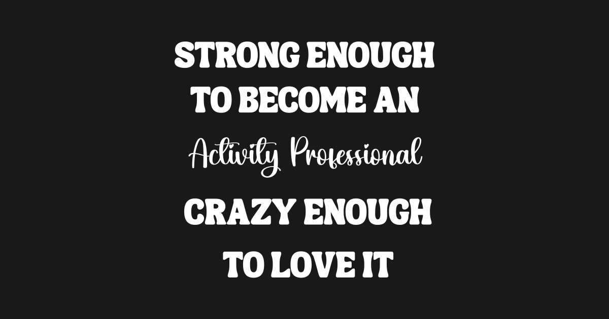 Activity Professionals Week Appreciation Gift - Activity Director - T ...